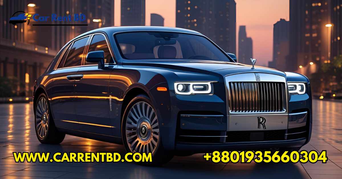 Rolls-Royce Car Price in BD: The Pinnacle of Luxury - Car Rent BD